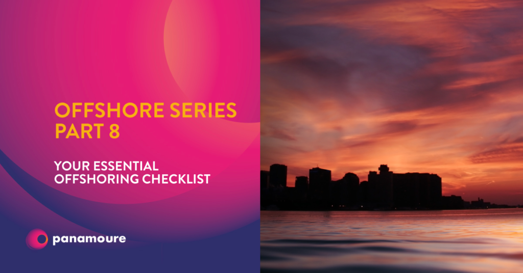 Offshore Series Part 8: Your Essential Offshoring Checklist | Panamoure ...