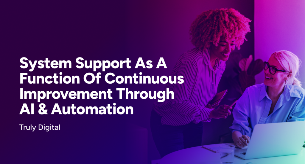 System Support as a Function of Continuous Improvement through AI ...